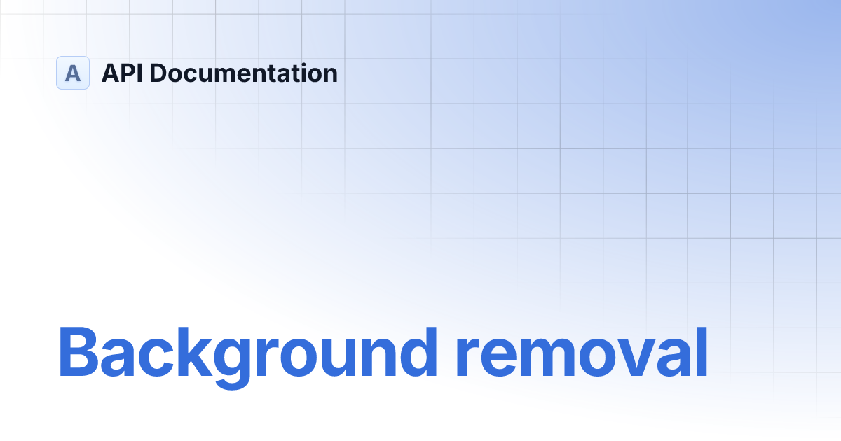 Background removal | API Documentation